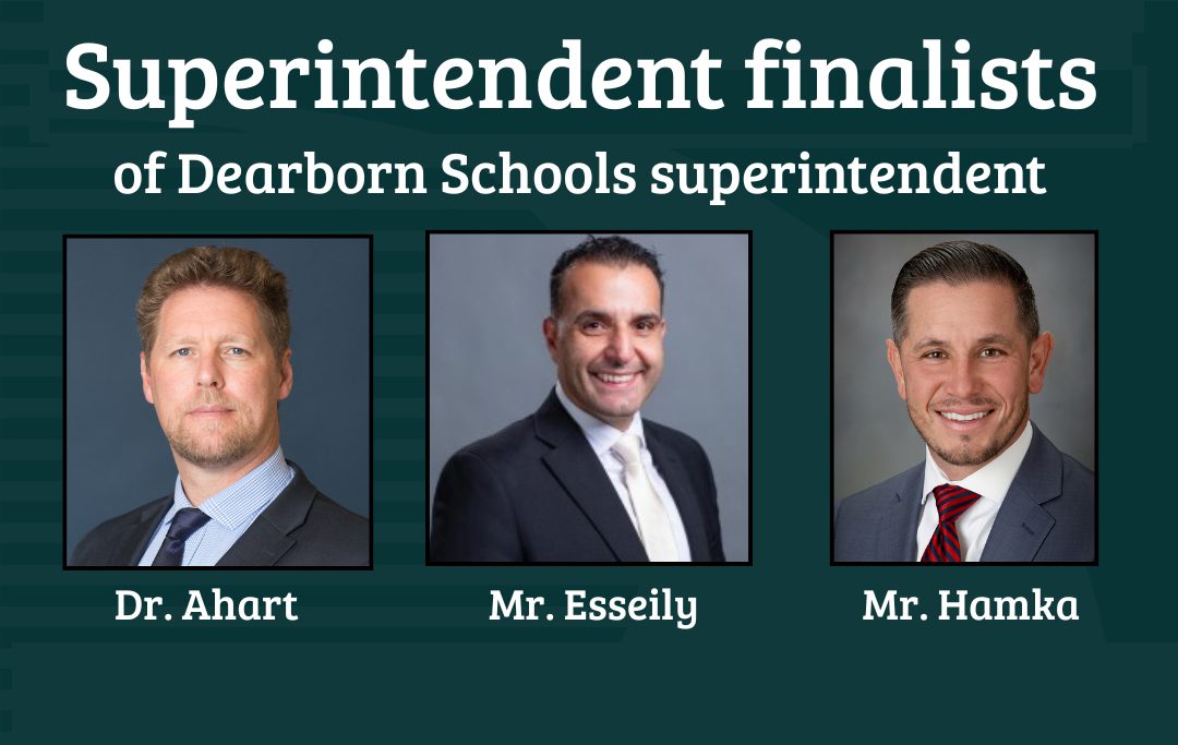 Three candidates advance in Dearborn superintendent search